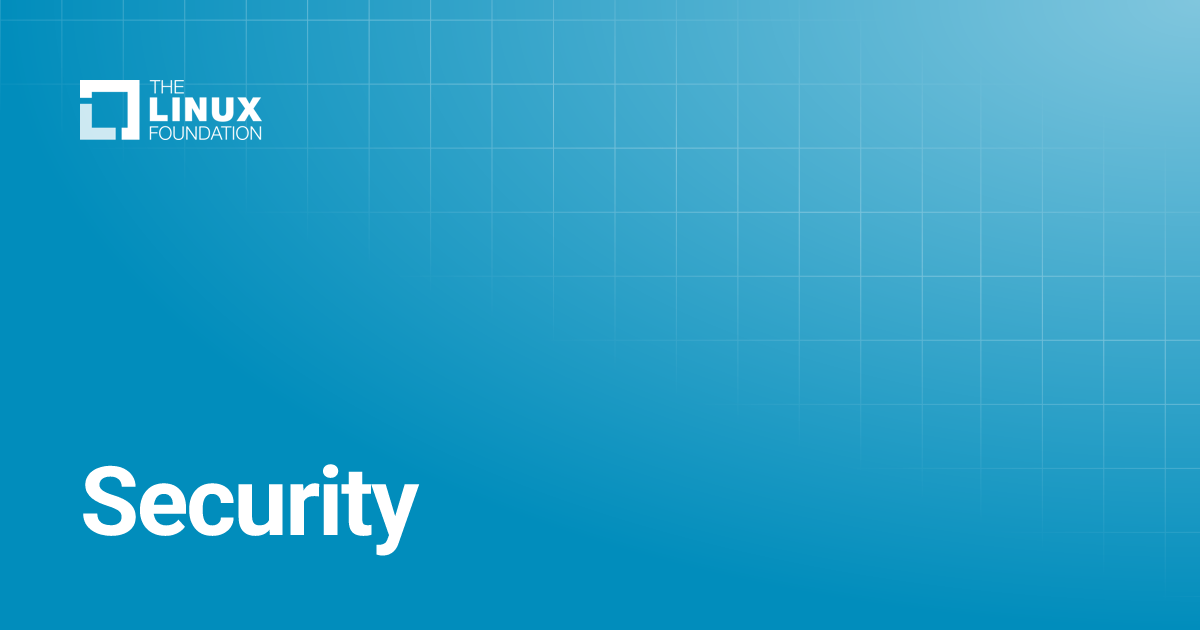 Security | Linux Foundation Documentation