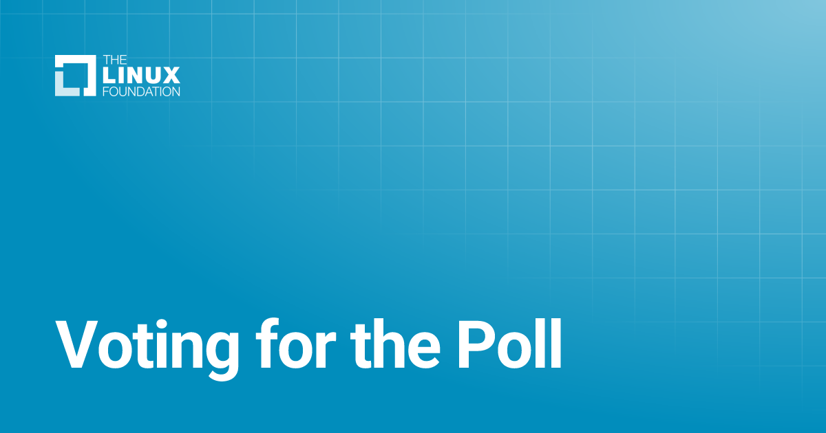 Voting for the Poll | Linux Foundation Documentation