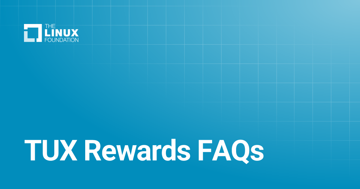 TUX Rewards FAQs | Linux Foundation Documentation