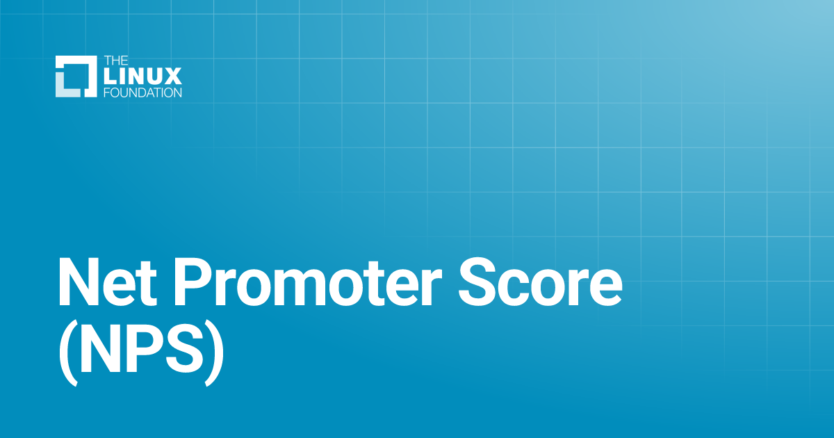 Net Promoter Score (NPS) | Linux Foundation Documentation