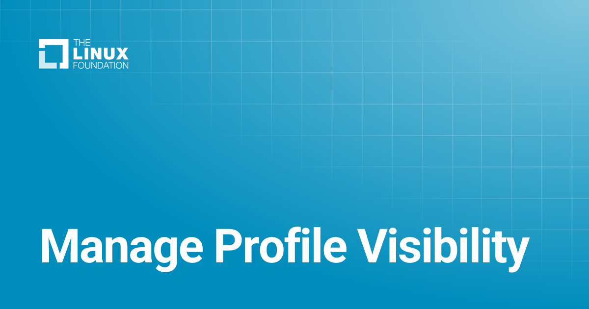 Manage Profile Visibility | Linux Foundation Documentation
