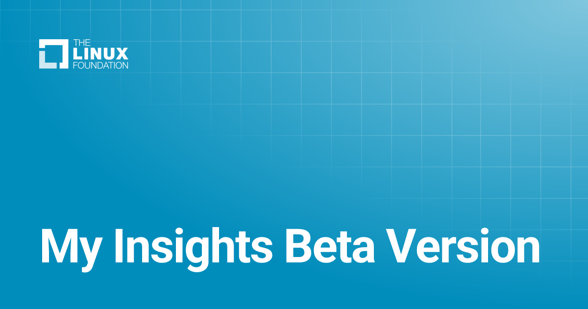 My Insights Beta Version | Linux Foundation Documentation
