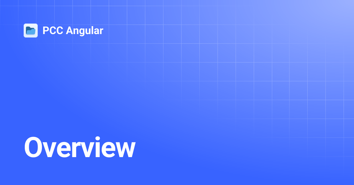 Overview | PCC Angular