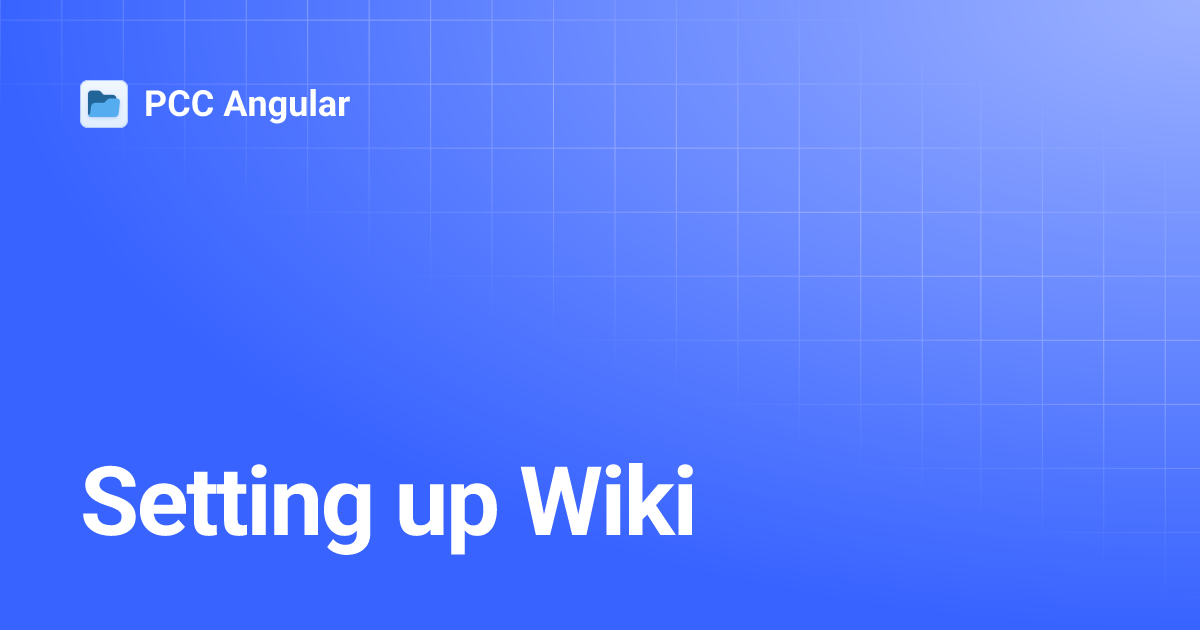 Setting up Wiki | PCC Angular